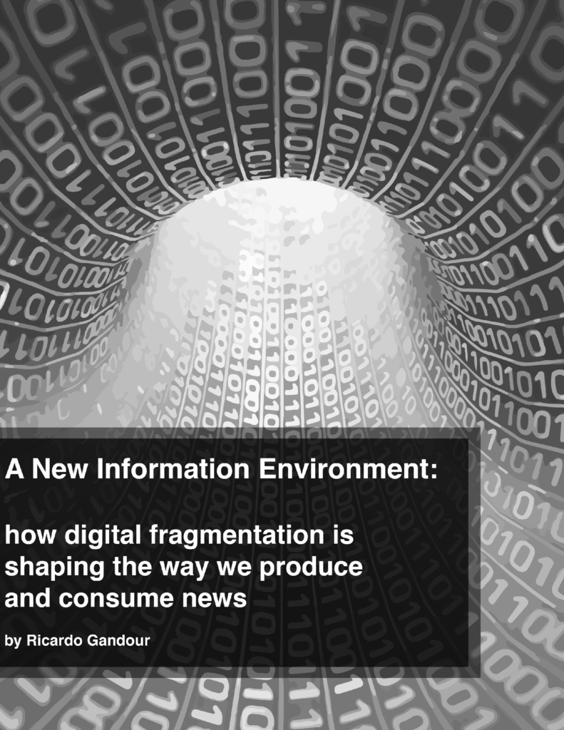 A New Information Environment: How digital fragmentation is shaping the ...